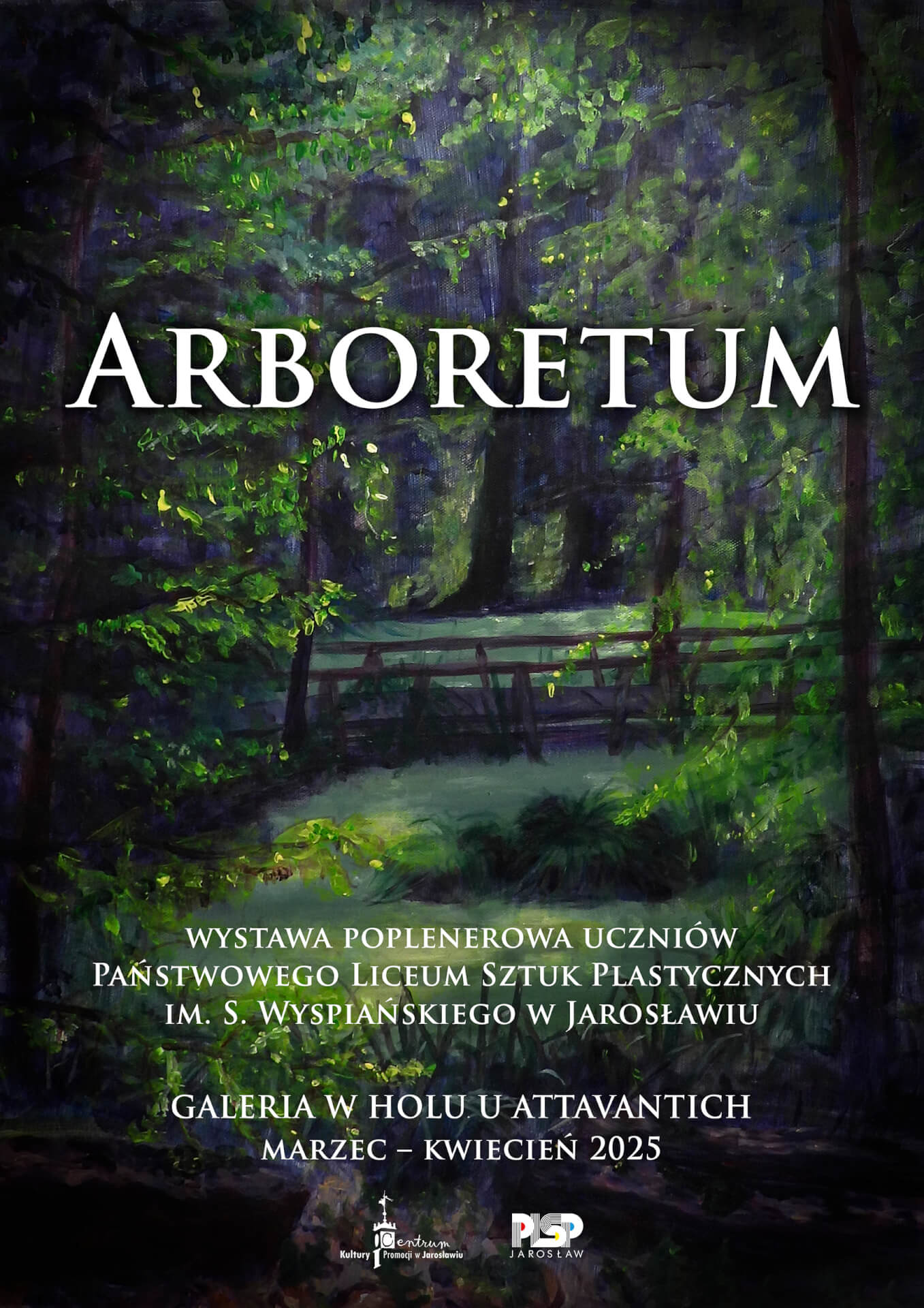„Arboretum” – wystawa poplenerowa uczniów Państwowego Liceum Sztuk Plastycznych im. S ...